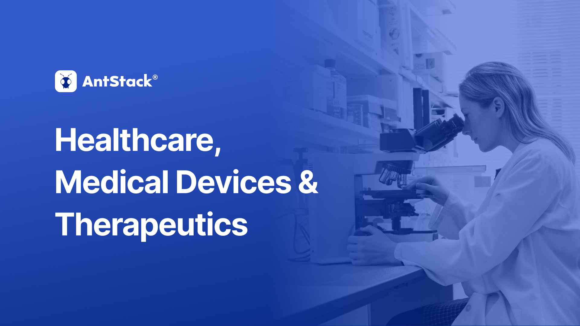 AntStack for Healthcare